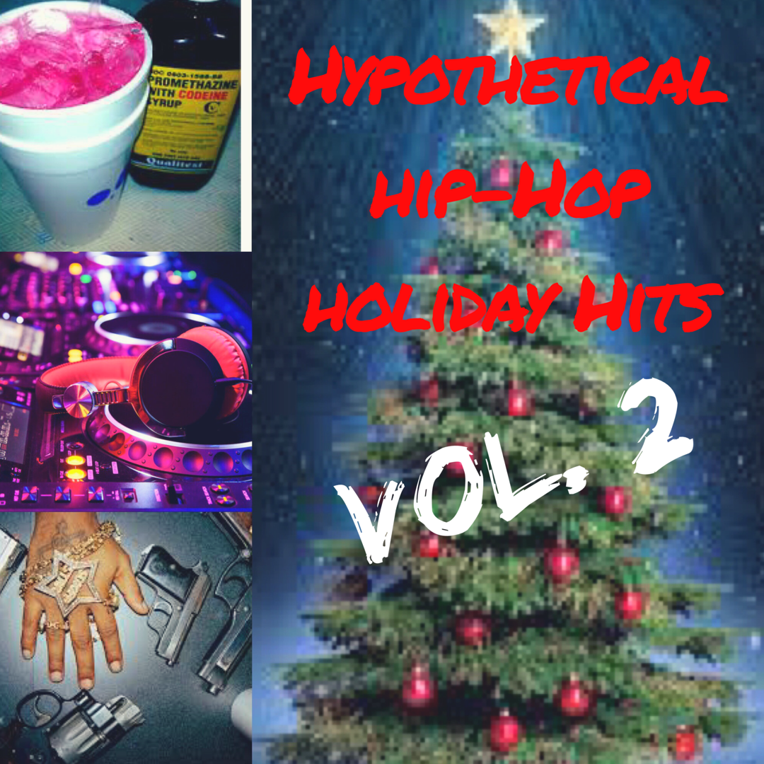 Hypothetical Hip-Hop Holiday Album, Vol. 2 – CreativeEqual